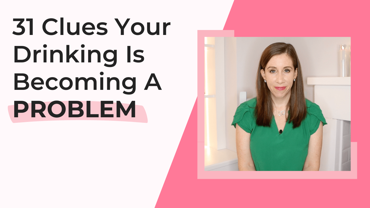 31 Clues Your Drinking Is Becoming A Problem - The Sober School